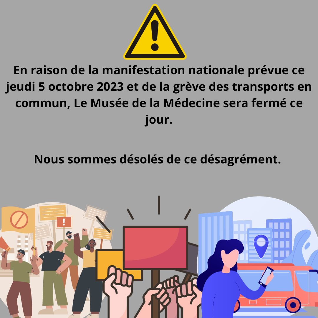 Grève générale - Musée de la Médecine Grève générale - Musée de la Médecine